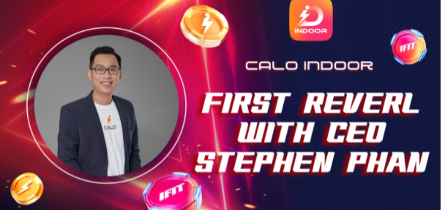 FIRST REVEAL CALO INDOOR - THE NEW AR TECHNOLOGY AND GAMEFI APP WITH ...